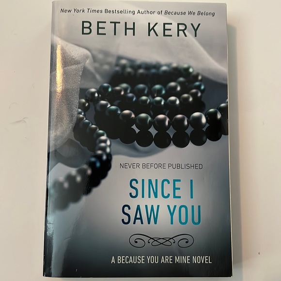 Other | Since I Saw You Book By Beth Kery Mature Audience | Poshmark